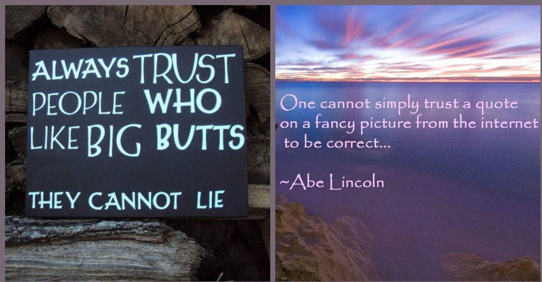 22 Perfect Examples of "Words To Live By"