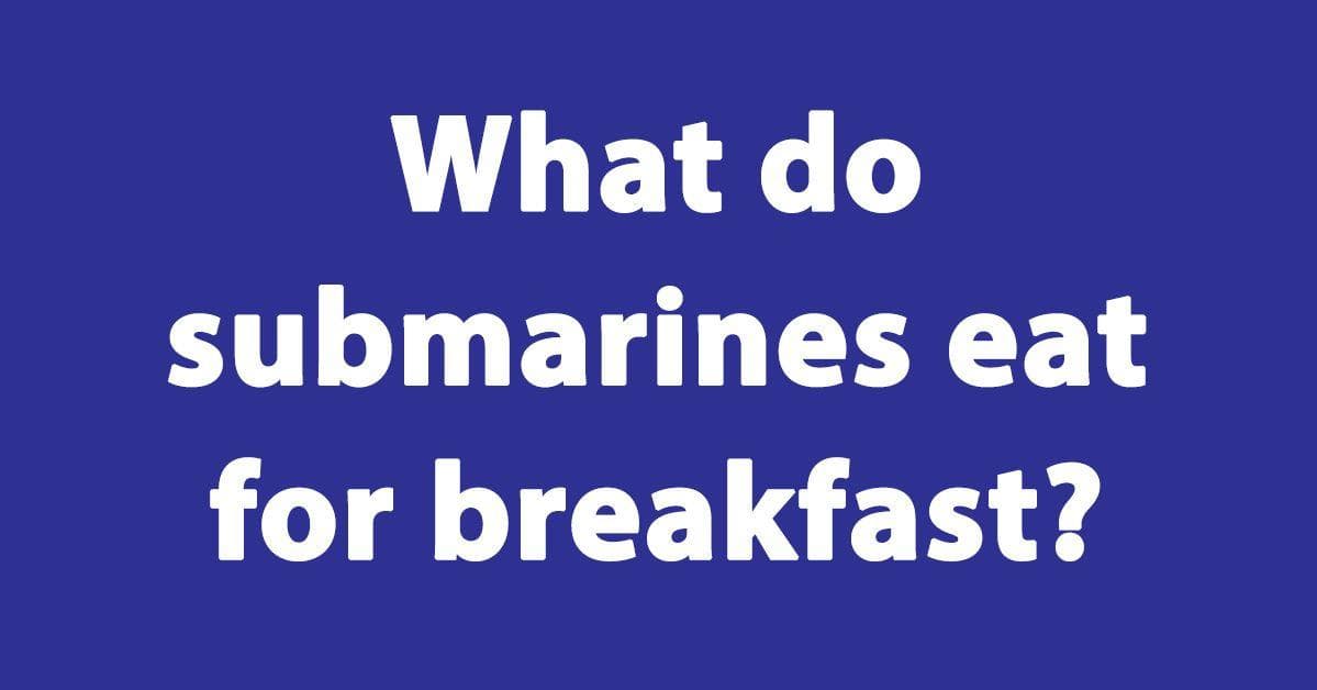 The 21 Best Submarine Jokes, Ranked