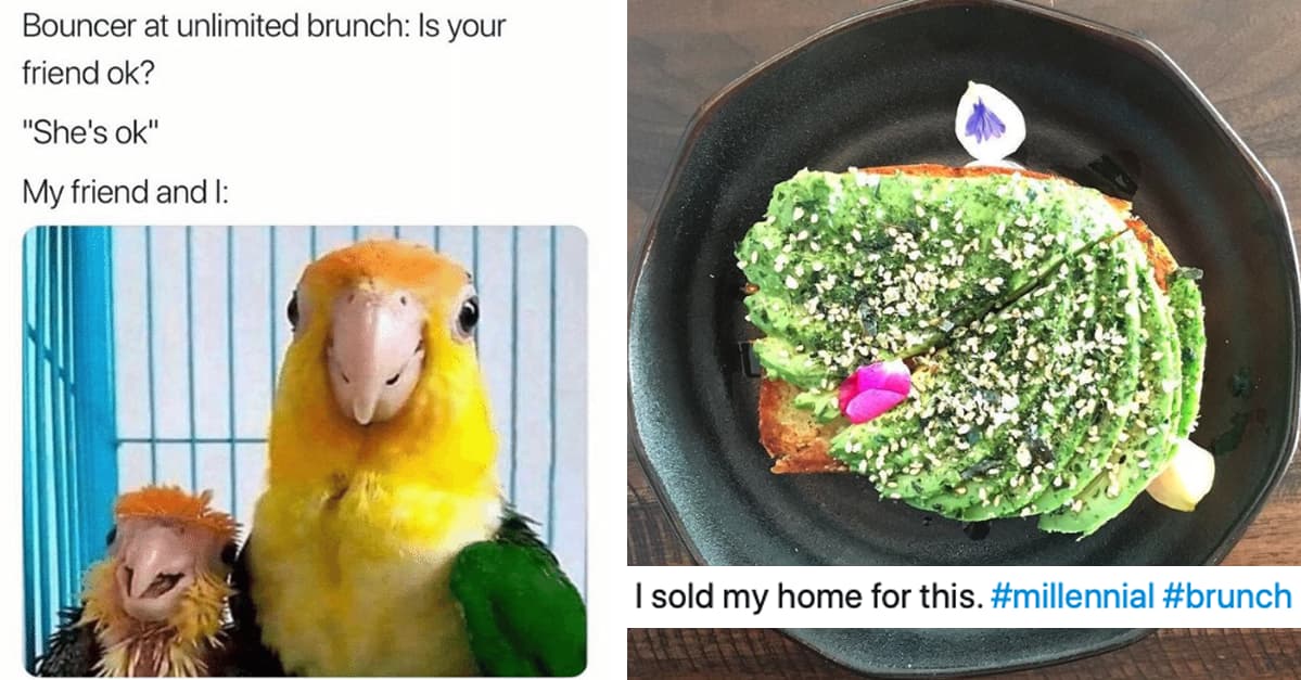 24 Memes For People Who Are Addicted To Brunch