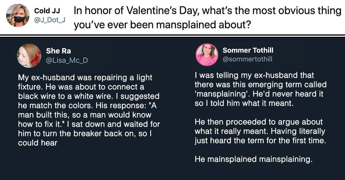 17 Women Share The Most Ridiculous Examples Of Mansplaining