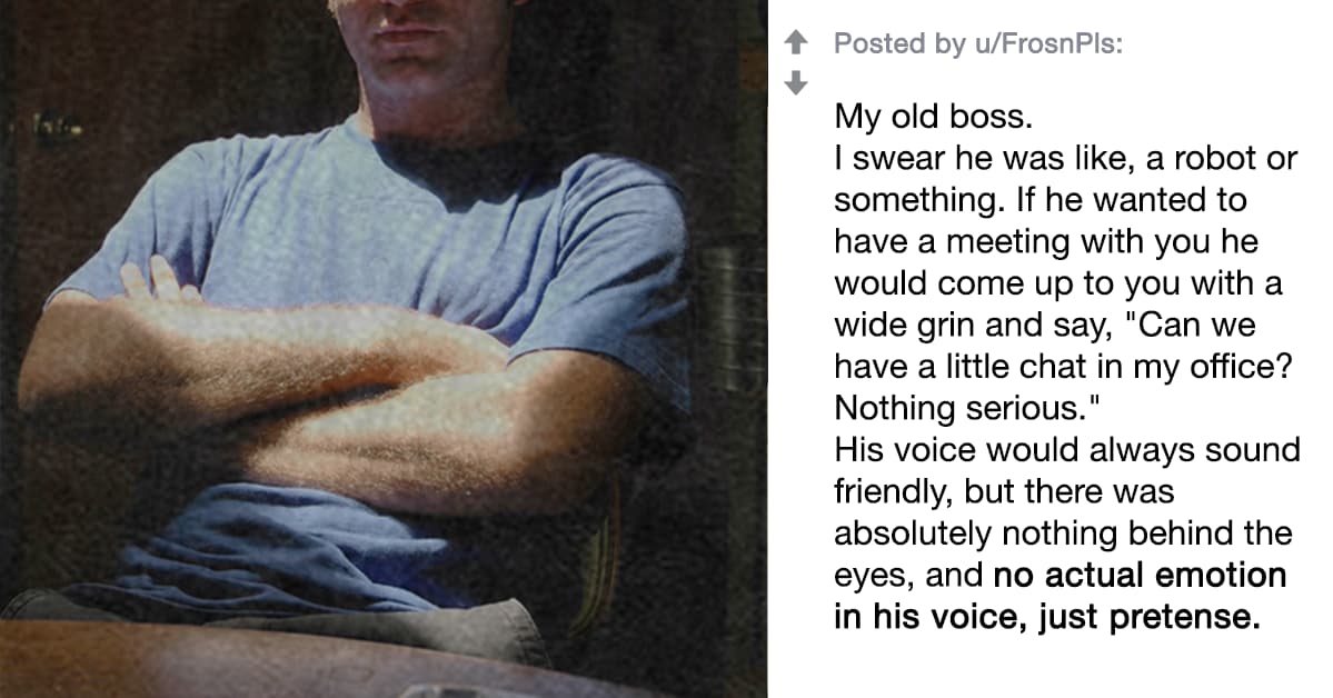 People Share Scary Stories Of The Most Terrifying Person They Ever Met