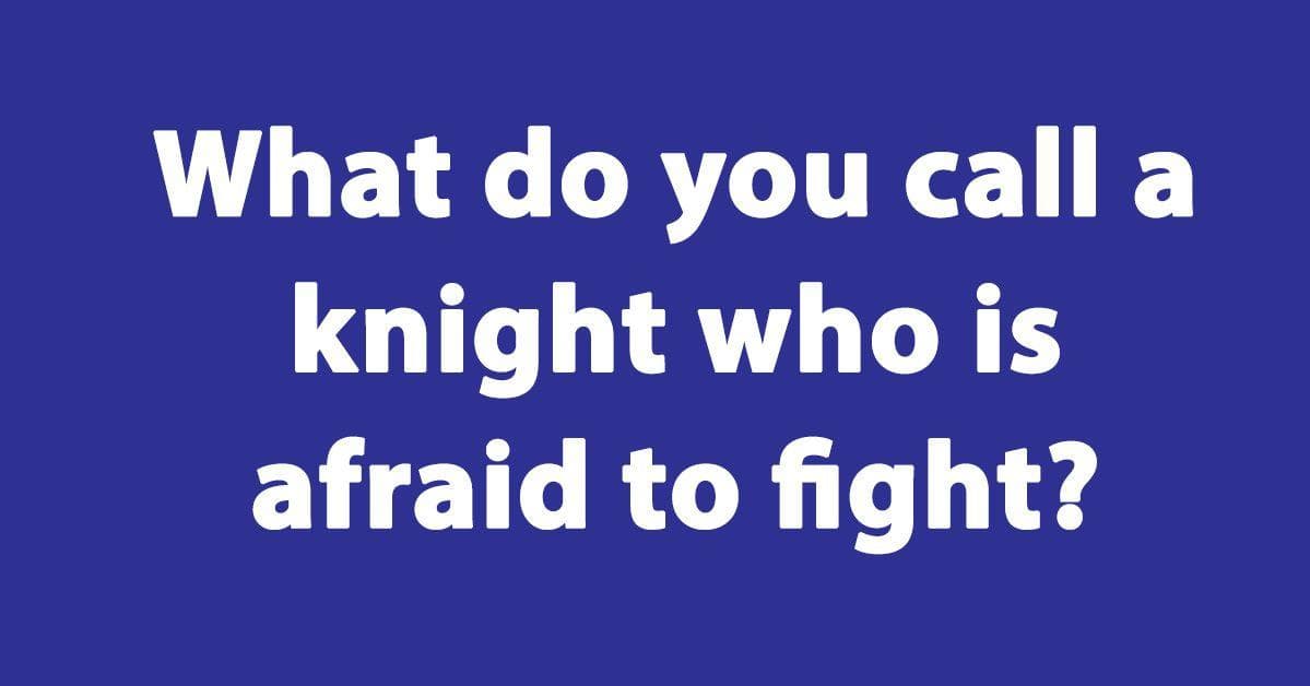 The 28 Best Knight Jokes, Ranked