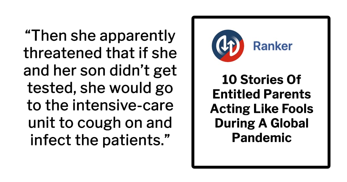 10 Stories Of Entitled Parents Acting Like Fools During A Global Pandemic