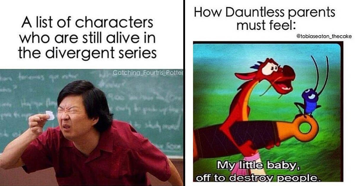 33 ‘Divergent’ Memes For Dauntless Fans That Still Love The Popular YA ...