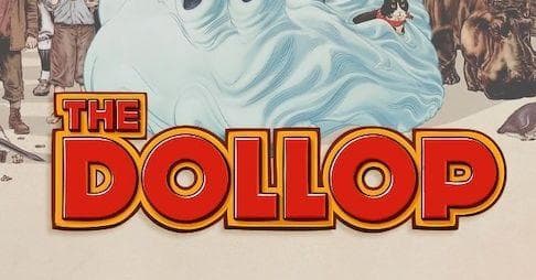 'The Dollop' Podcast Best Episodes