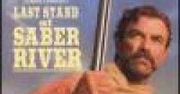 Last Stand At Saber River Cast List: Actors and Actresses from Last ...