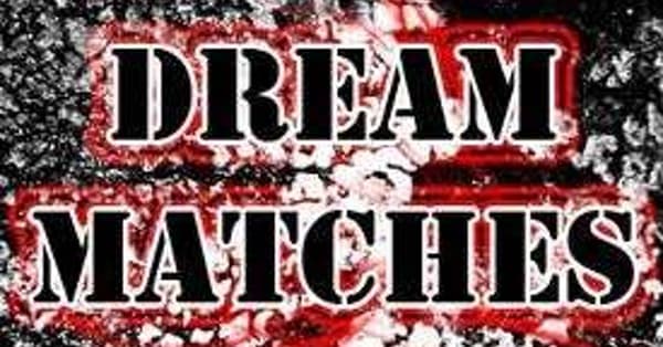 Professional Wrestling Dream Matches We All Want To See