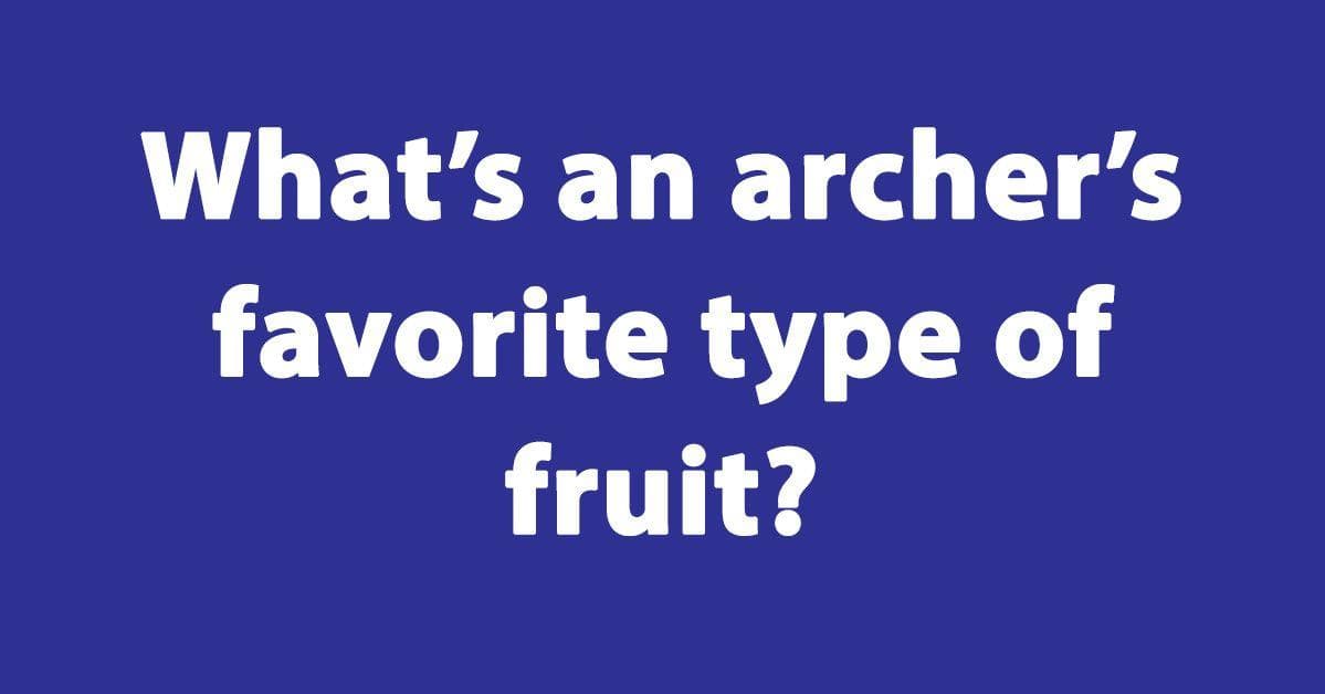 27 Archery Jokes And Puns That Hit The Mark