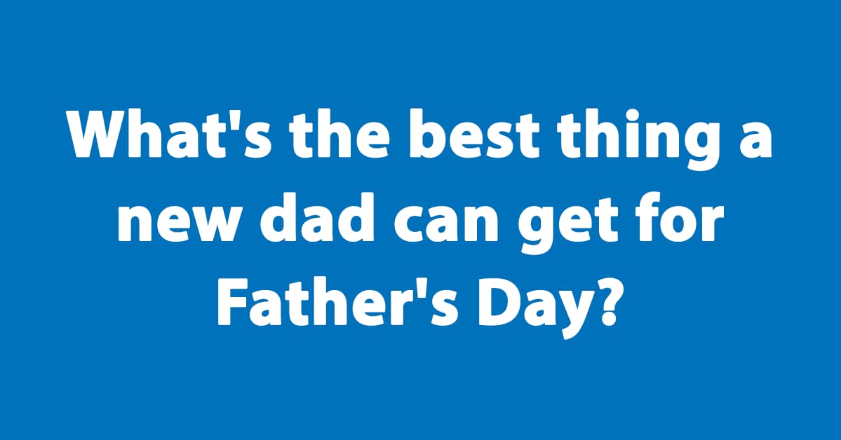 The 25 Best Father's Day Jokes, Ranked