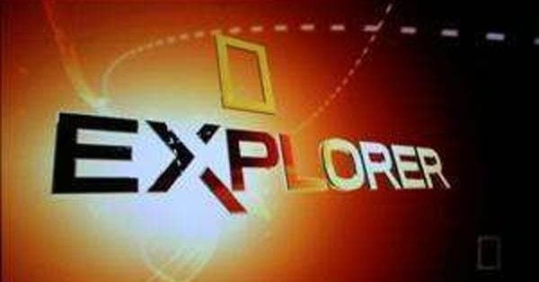 All National Geographic Explorer Episodes | List of National Geographic ...