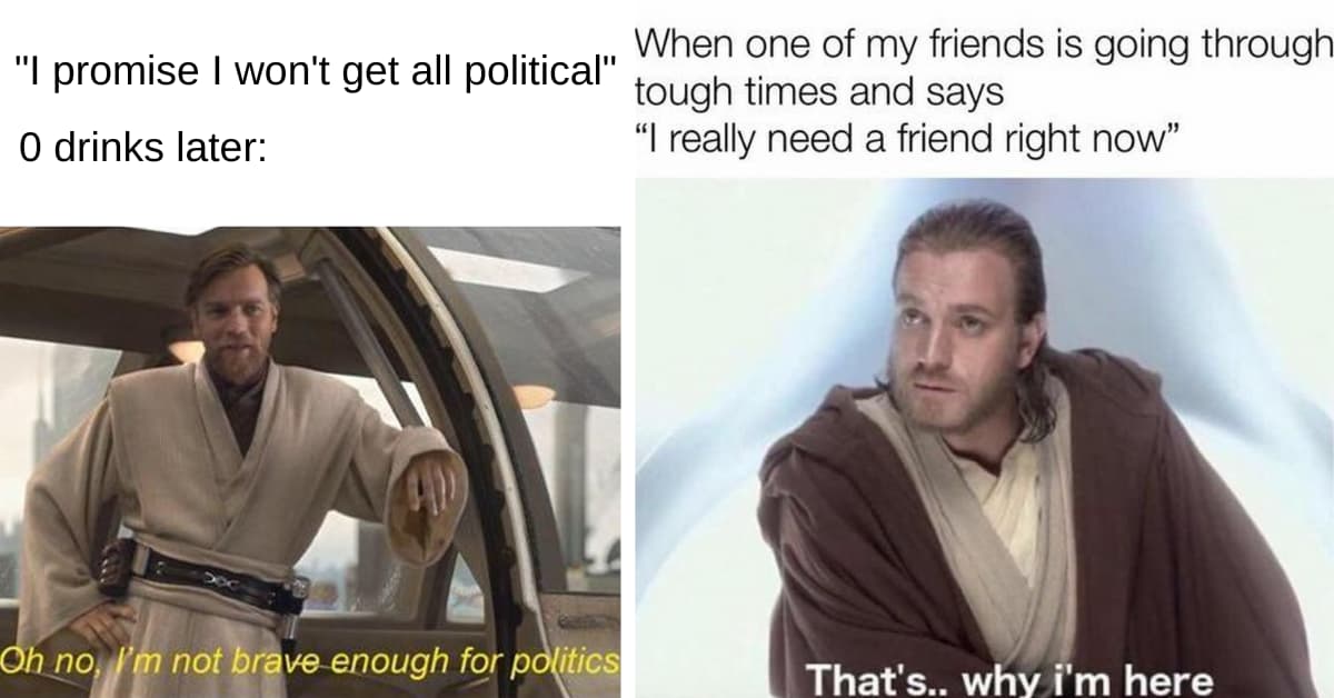 18 Wholesome Obi-Wan Memes To Lift Your Spirits (To The High Ground)