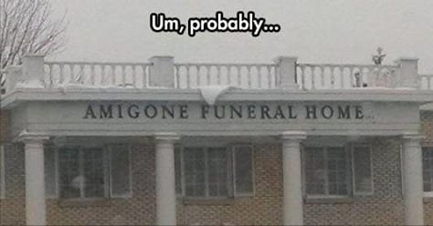 22 Morbidly Funny Funeral Home Signs