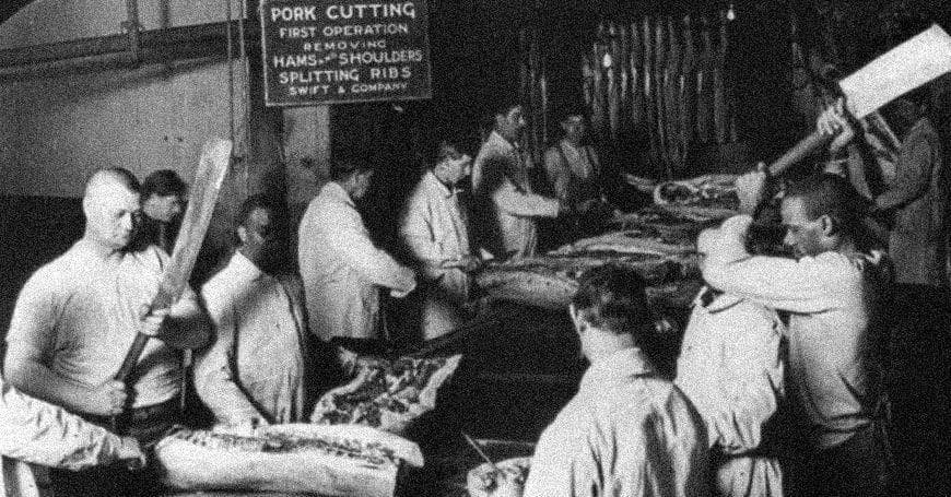 12 Horrifying Fact About Conditions in Early Meatpacking Plants