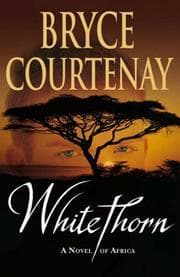 22 Best Books By Bryce Courtenay, Ranked