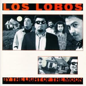 List of All Top Los Lobos Albums, Ranked