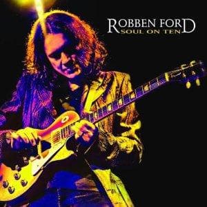 List of All Top Robben Ford Albums, Ranked