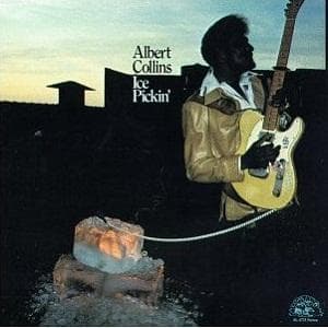 List of All Top Albert Collins Albums, Ranked