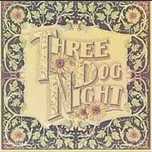 List of All Top Three Dog Night Albums, Ranked