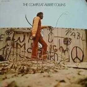 List of All Top Albert Collins Albums, Ranked