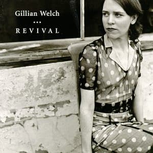 List of All Top Gillian Welch Albums, Ranked