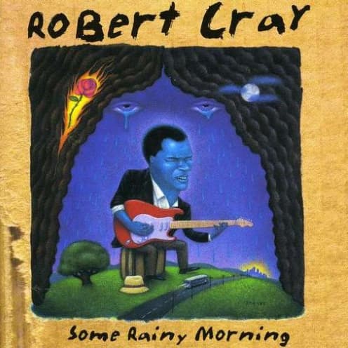The Best Robert Cray Albums, Ranked By Fans