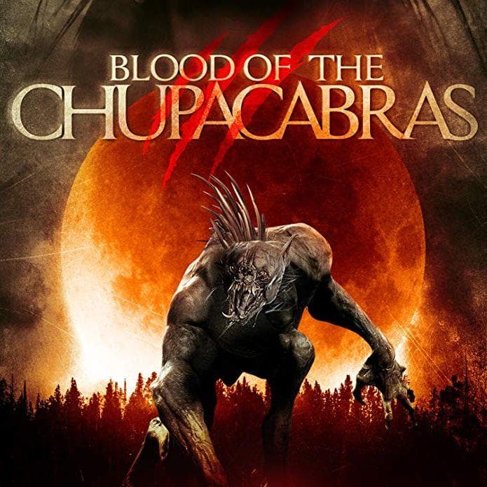 The Best Movies About Chupacabras, Ranked