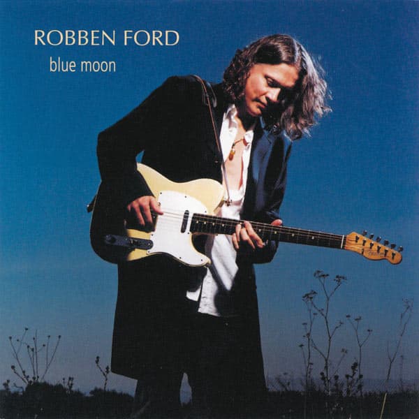List of All Top Robben Ford Albums, Ranked