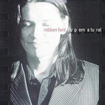 List of All Top Robben Ford Albums, Ranked