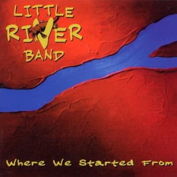 The Best Little River Band Albums, Ranked By Fans