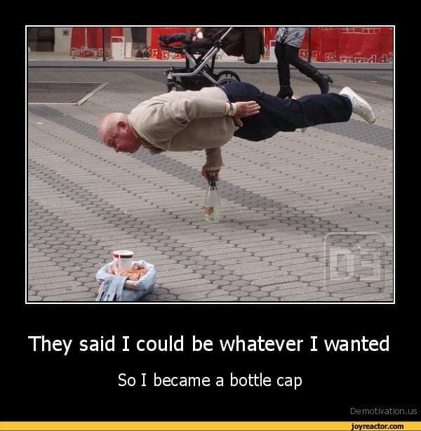 The Very Best of the They Said I Could Be Anything Meme