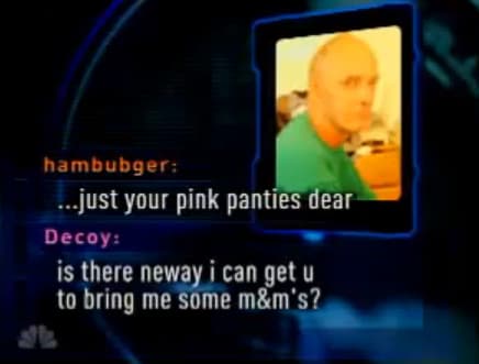 42 Horrifyingly Amazing To Catch A Predator Chat Log Quotes