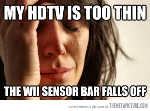 Funny First World Problem Memes