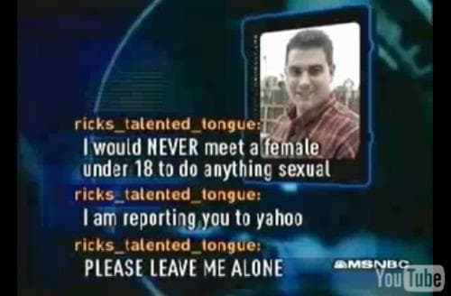 42 Horrifyingly Amazing To Catch A Predator Chat Log Quotes