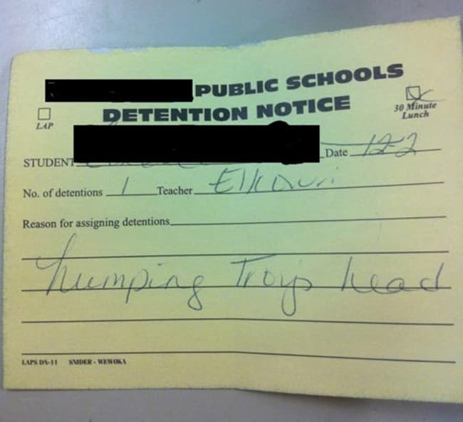 The 18 Funniest Detention Slips Ever Issued