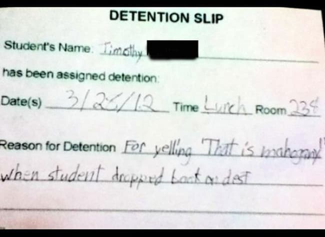 The 18 Funniest Detention Slips Ever Issued