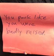 35 Funny Passive Aggressive Notes on Cars, Ranked