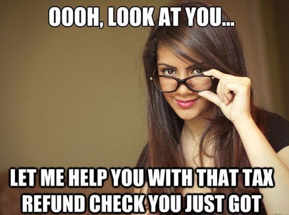 Funny Memes That Will Get You Through Tax Season