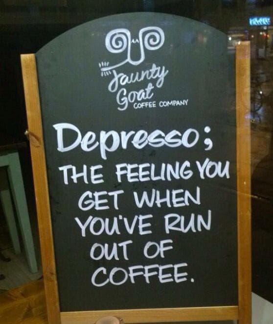 The Funniest A-Signs from Outside Coffee Shops