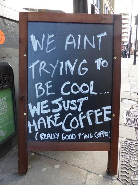 The Funniest A-Signs from Outside Coffee Shops