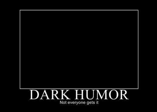 20 Examples of Dark Humor Done Right