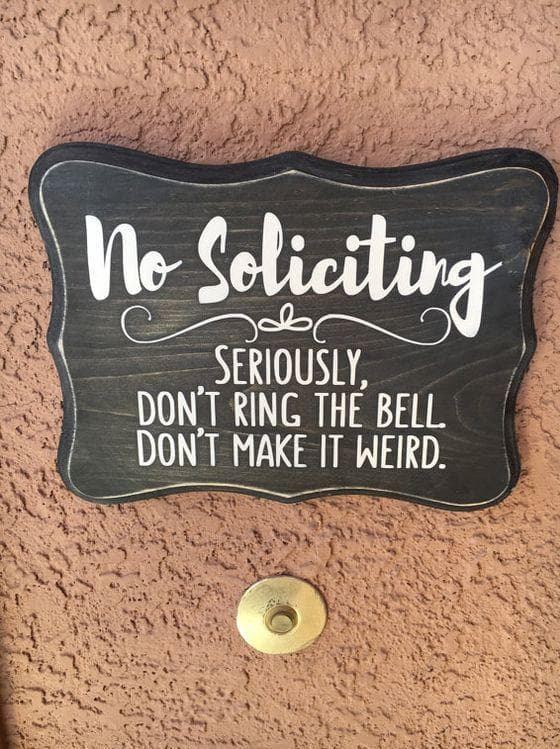 Funny No Soliciting Signs That Will Keep Everyone Away