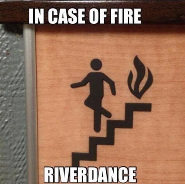 "In Case of Fire" Signs That Are Totally on Fire