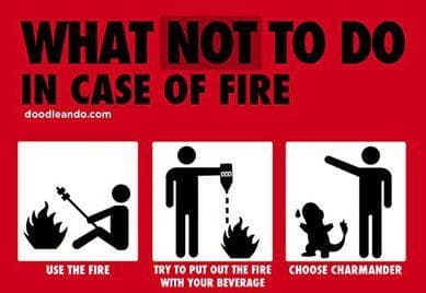 "In Case of Fire" Signs That Are Totally on Fire