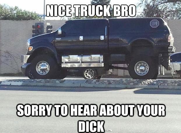 20 Guys Who Appear to Be Overcompensating for Something