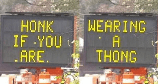 Inappropriate Construction and Traffic Signs That'll Make You Look Twice