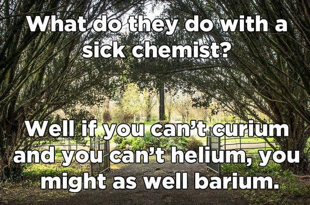 Chemistry Puns | 19 Funny Chemistry Memes Nerds Will Love
