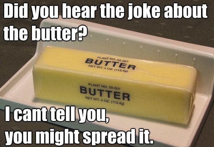 25 Butter Memes You Butter Check Out Right Now