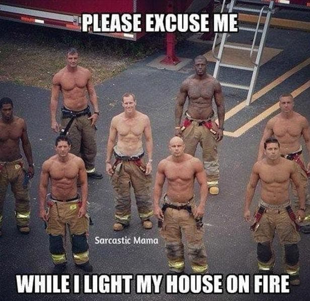 Funny Firefighter Meme