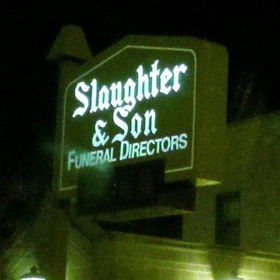 22 Morbidly Funny Funeral Home Signs