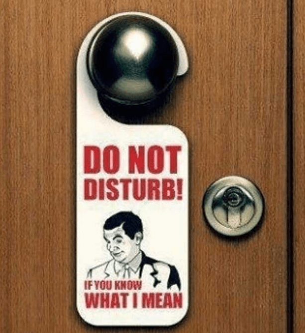 21 Funny Do Not Disturb Signs You'd Happily Hang on Your Door